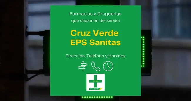 Domicilios Cruz Verde Sanitas 【 Horario y Dispensarios